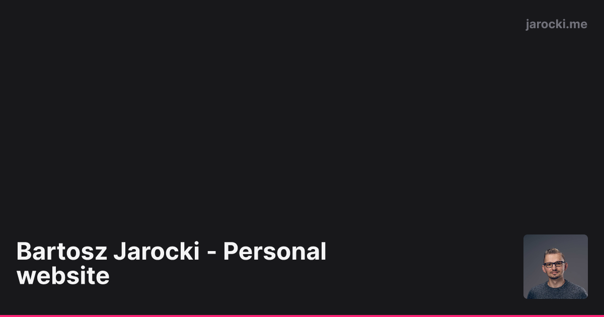 Bartosz Jarocki - Personal website